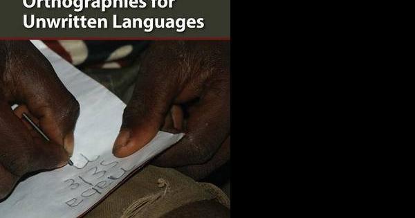 Mike Cahill's New Book: "Developing Orthographies for Unwritten ...